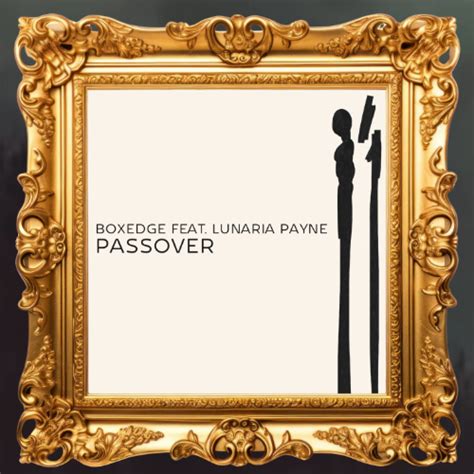 Exclusive Preview Passover Boxedge Music