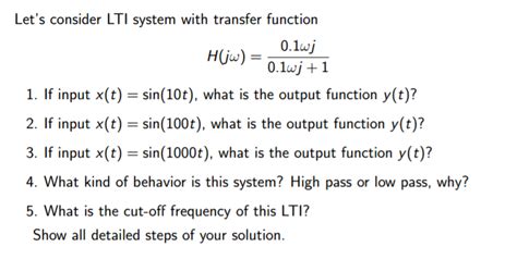 solved let s consider lti system with transfer function h j