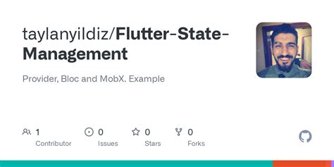 GitHub Taylanyildiz Flutter State Management Provider Bloc And MobX