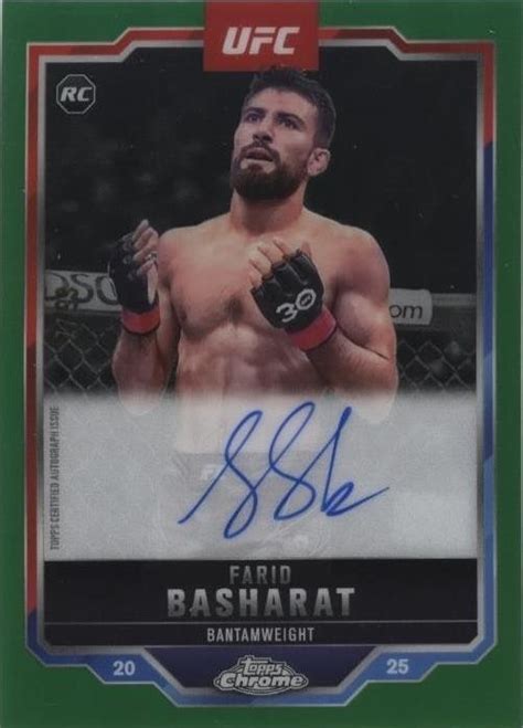 2025 Topps Chrome Ufc Chrome Rookie Autographs Farid Basharat Cra Fb Green Refractor 99 Au