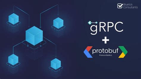 Bluetick Consultants Inc On Linkedin Grpc Protocolbuffers Tech