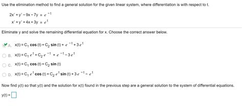 Solved Use The Elimination Method To Find A General Solution