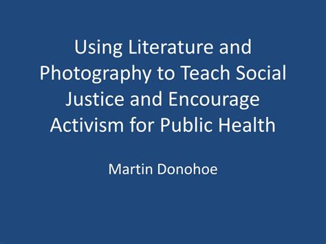 Ppt Using Literature And Photography To Teach Social Justice And