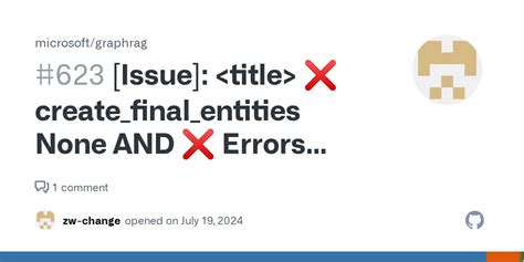 Issue Create Final Entities None And Errors Occurred During The Pipeline Run See Logs For