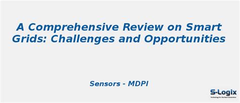 A Comprehensive Review On Smart Grids Challenges S Logix