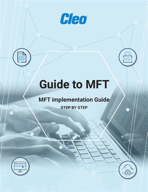 Step By Step Mft Implementation Guide