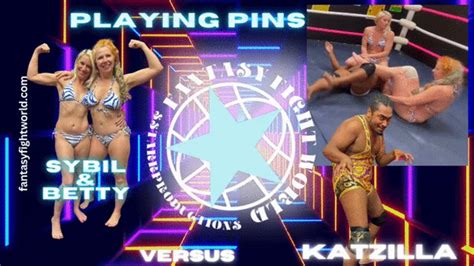 Ffgmix Playing Pins Betty And Sybil Vs Katzilla Mp4 Fantasy Fight Girls By Ssp Clips4sale