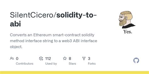 Github Silentcicerosolidity To Abi Converts An Ethereum Smart Contract Solidity Method