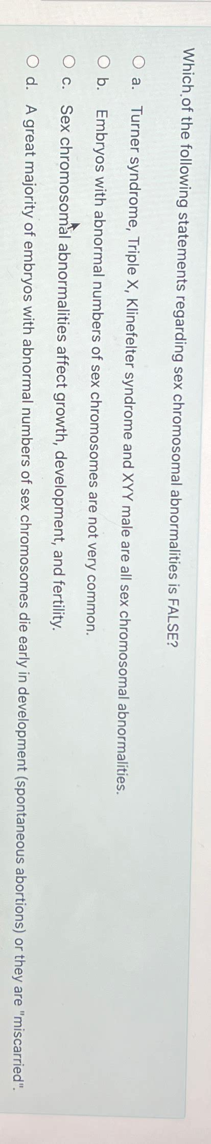 Solved Which Of The Following Statements Regarding Sex