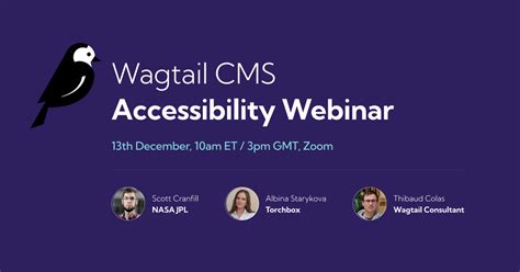Wagtail Cms Accessibility Webinar Wagtail Cms