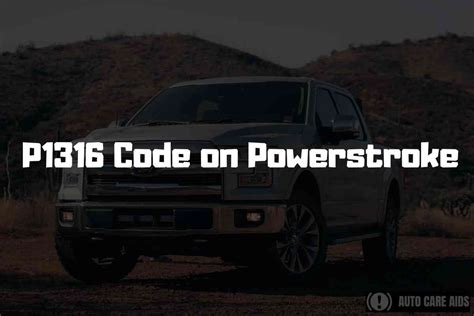P Code On Powerstroke Engines Causes Fixes