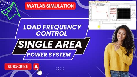 Load Frequency Control Of A Single Area Power System