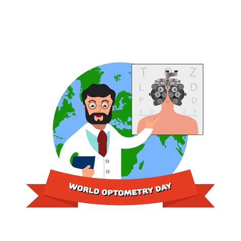 Premium Vector World Optometry Day Earth And Doctor With Optometry