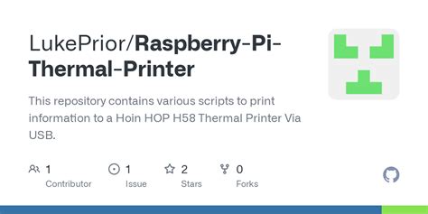 github lukeprior raspberry pi thermal printer this repository