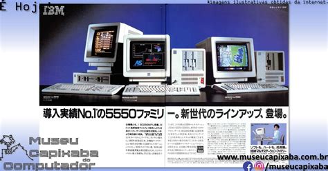 O Microcomputador Ibm 5550 Multistation De 1983 Mcc Museu Capixaba Do Computador
