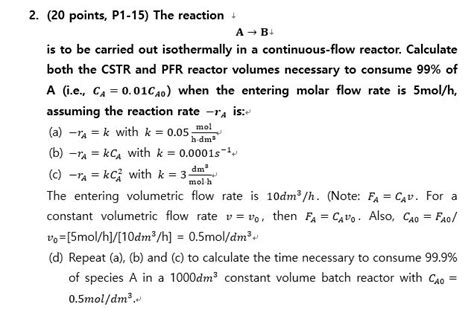 Solved 2 20 Points P1 15 The Reaction Is To Be Carried