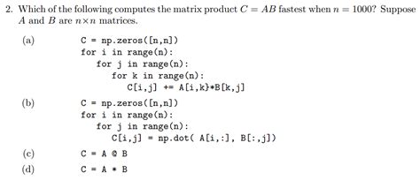 Solved Which Of The Following Computes The Matrix Product