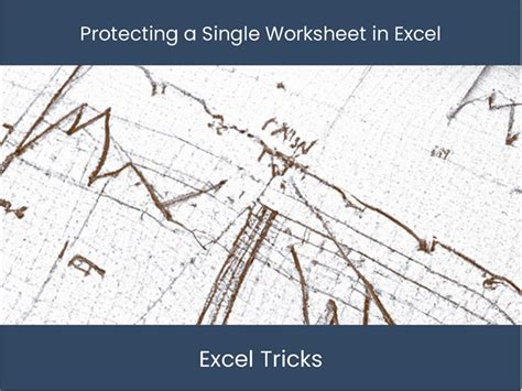 Secure Your Excel Worksheet Now Excel