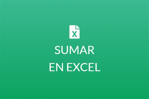 Cómo Sumar En Excel Descargar Excel