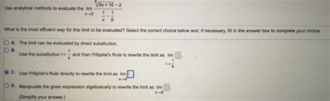 Solved Use Analytical Methods To Evaluate The What Is The