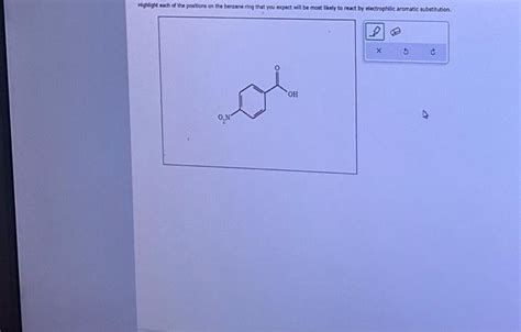 Solved Highligte Each Of The Positions On The Benzene Ring
