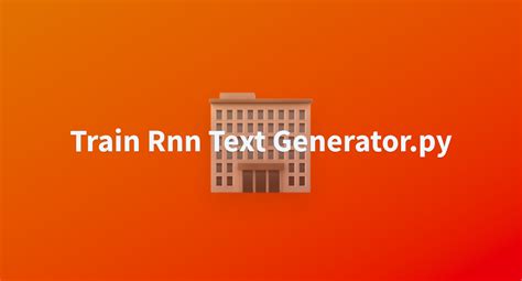 Train Rnn Text Generatorpy A Hugging Face Space By Hari2k25