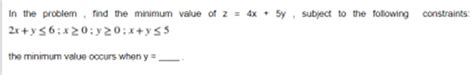solved in the problem find the minimum value of z 4x
