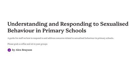 Understanding And Responding To Sexualised Behaviour In Primary Schools