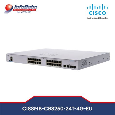 Cisco Cbs250 24t 4g Smart Switch 24 Port Ge 4x1g Sfp Cbs250 24t 4g Eu Infobahn Shopee