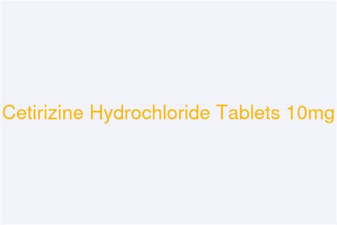 Cetirizine Hydrochloride Tablets 10mg