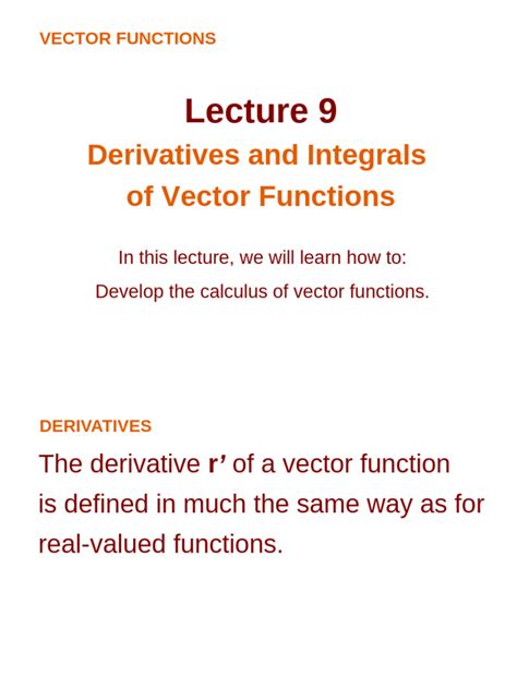 Mat122 Lec9 Derivatives And Integrals Of Vector Functions Pdf