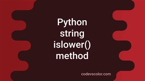 Python String Islower Method Explanation With Example Codevscolor