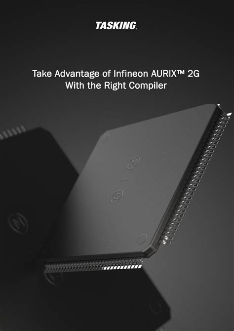 Take Advantage Of Infineon Aurix™ 2g With The Right Compiler Tasking