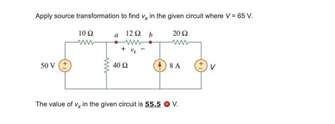 Solved Apply Source Transformation To Find Vx In The Given Chegg