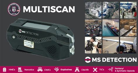 Ms Tech Launches The Multiscan Gen3 A Revolutionary Explosives And