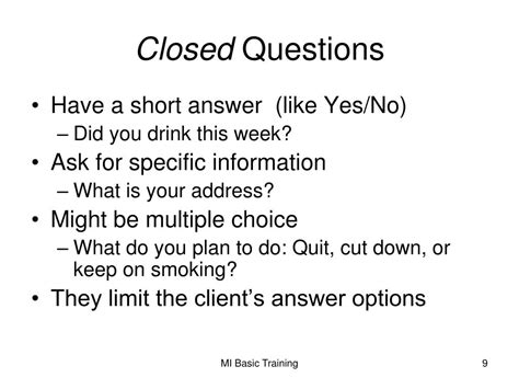Closed Questions