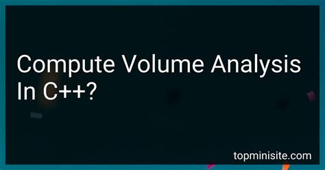 Compute Volume Analysis In C In 2024