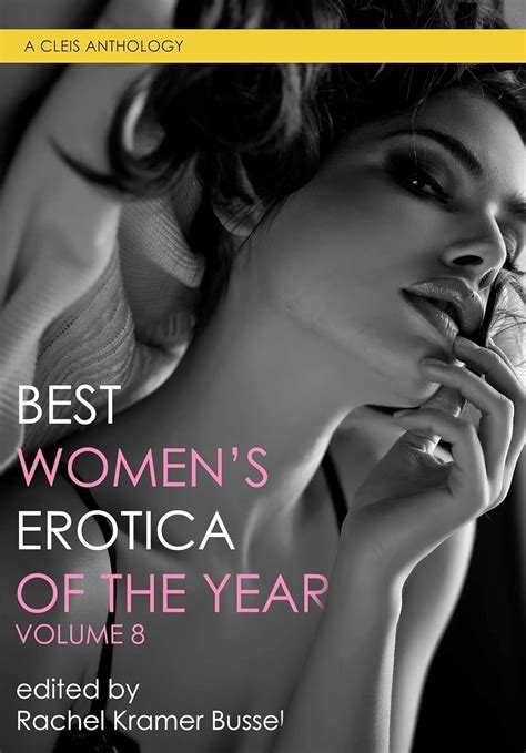 Best Womens Erotica Of The Year Volume 8 Best Womens