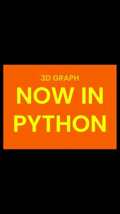 How To Make Interactive 3d Graphs In Python Python Shortsvideo