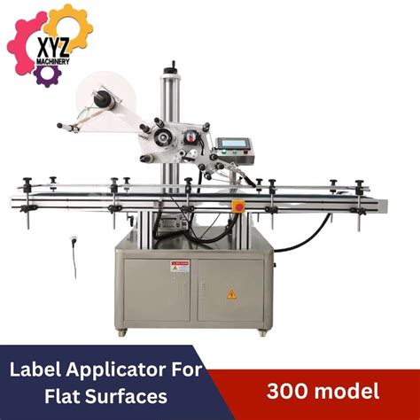 Xyz 300 Label Applicator For Flat Surfaces Xyz Machinery