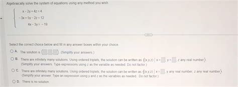 Solved Algebraically Solve The System Of Equations Using Any Chegg