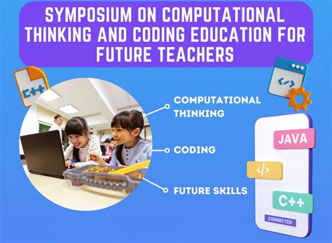 Symposium On Computational Thinking And Coding Education For Future Teachers Centre For