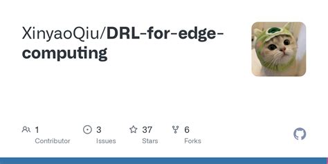 Github Xinyaoqiudrl For Edge Computing