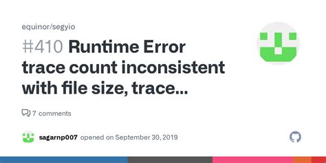 Runtime Error Trace Count Inconsistent With File Size Trace Lengths Possibly Of Non Uniform