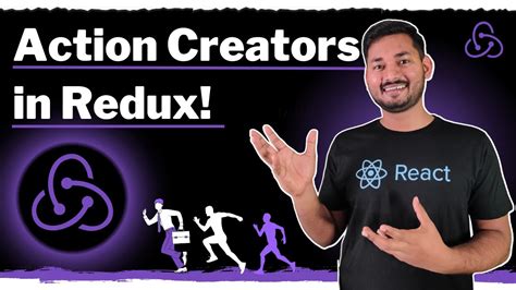 Action Creators In Redux The Complete Redux Course Ep07 Youtube