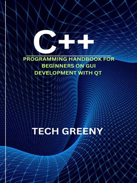 C Programming Handbook For Beginners On Gui Development With Qt 2024 Pdf Thread Computing