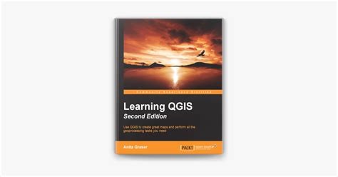 ‎learning Qgis Second Edition By Anita Graser On Apple Books