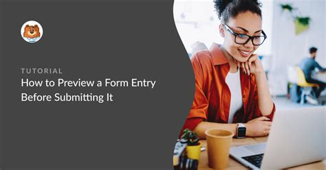 how to preview a form entry before submitting it the easy way