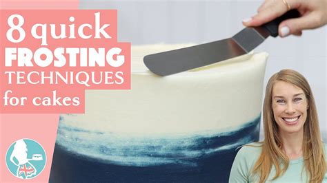 8 Quick Frosting Techniques For Cakes Youtube