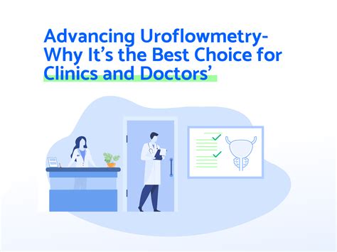 Advancing Uroflowmetry Why Its The Best Choice For Clinics And Doctors